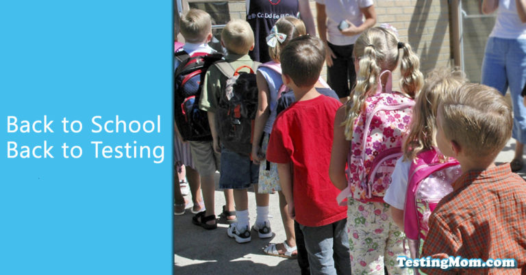 Back to School, Back to Testing