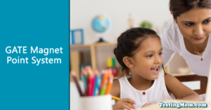 GATE Magnet Point System for LAUSD TestingMom.com