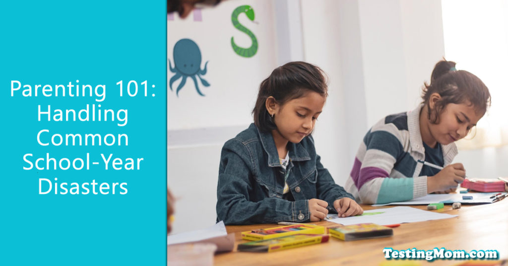 Parenting 101: Handling Common School Year Disasters