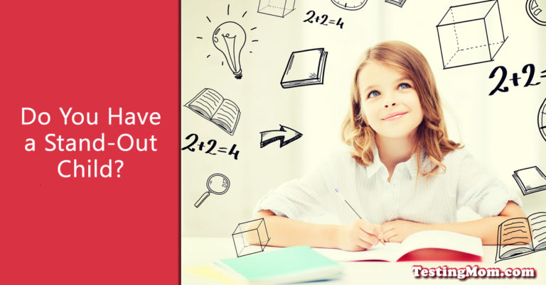 Do You Have a Stand-Out Child?